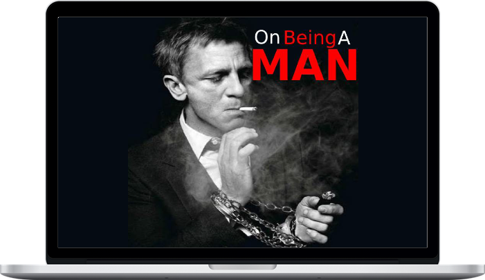 Download On Being a Man – David DeAngelo – Dating Course