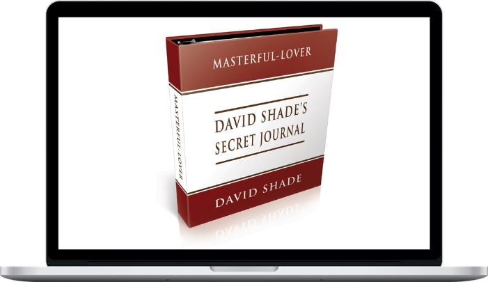 Download David Shade – Diary Of A Masterful Lover – Dating Course