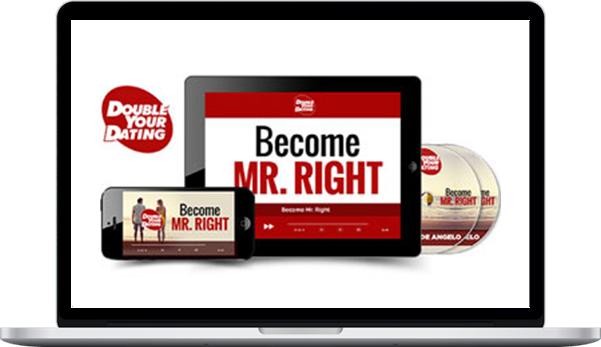 Download David DeAngelo – Become Mr. Right – Dating Course