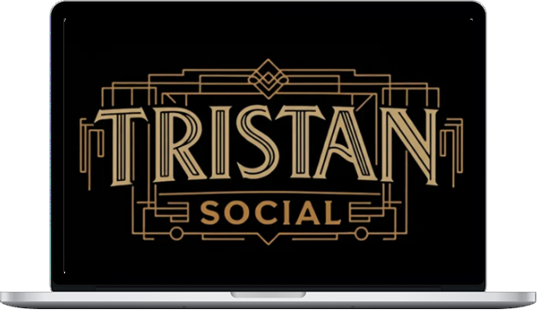 Download Tristan Social – Charisma And Dating Mastery – Dating Course