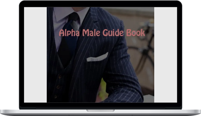 Download Gary Brodsky – The Alpha Male Guidebook – Dating Course